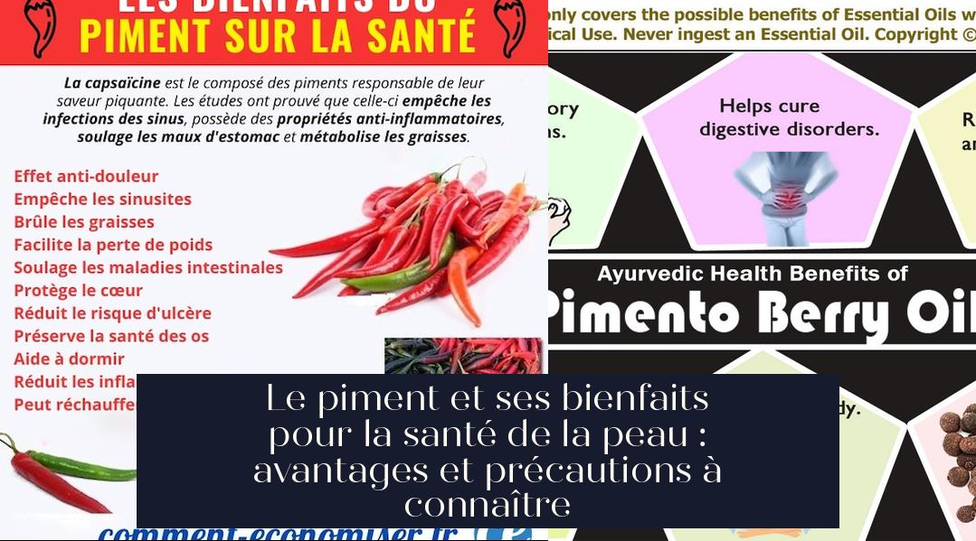 Le piment et ses bienfaits pour la santé de la peau : avantages et ...